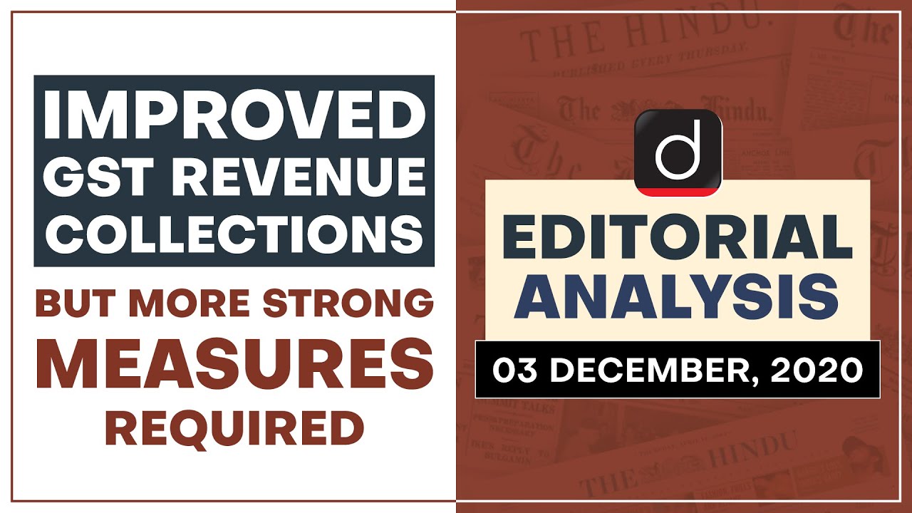 Improved GST Revenue Collections, but more strong measures required l ...