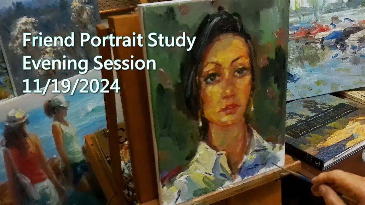 Friend Portrait Study - Evening Session 11 /19 /2024 - YouTube