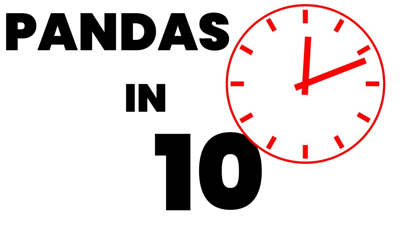 Learn Pandas In About 10 Minutes A Great Python Module For Data Science Youtube