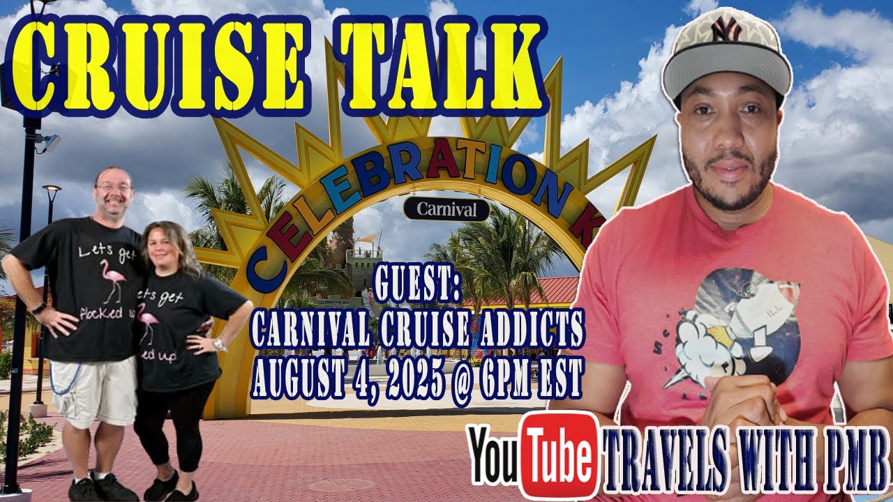 CRUISE TALK WITH CARNIVAL CRUISE ADDICTS - CELEBRATION KEY & CARNIVAL ...