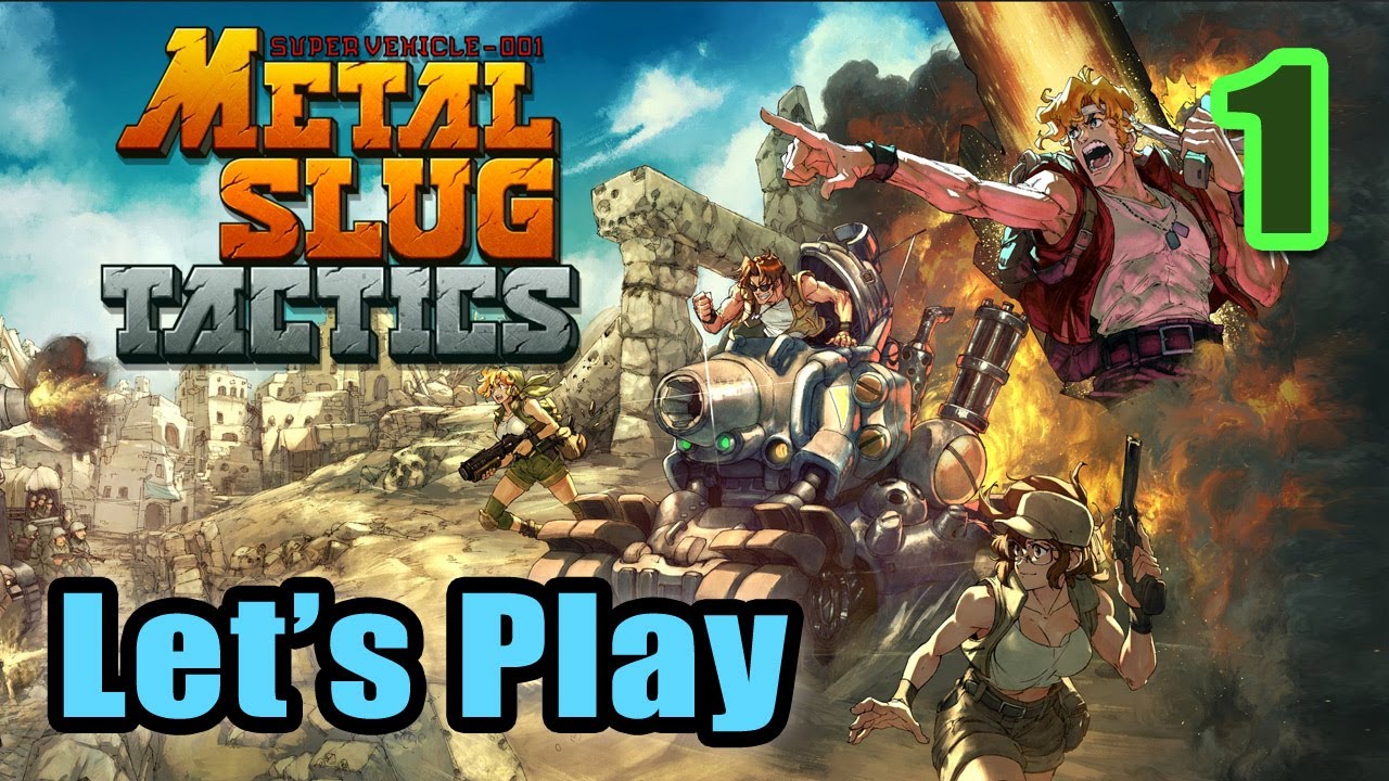 Let's Play - Metal Slug Tactics - Full Gameplay - Strategy Tactical ...