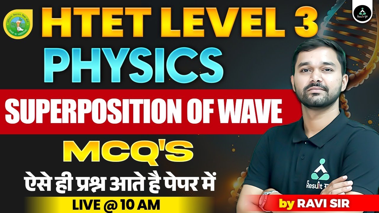 Superposition OF Wave MCQs | HTET PGT Physics Superposition OF Wave MCQs | HTET PGT 2024 | HTET ...