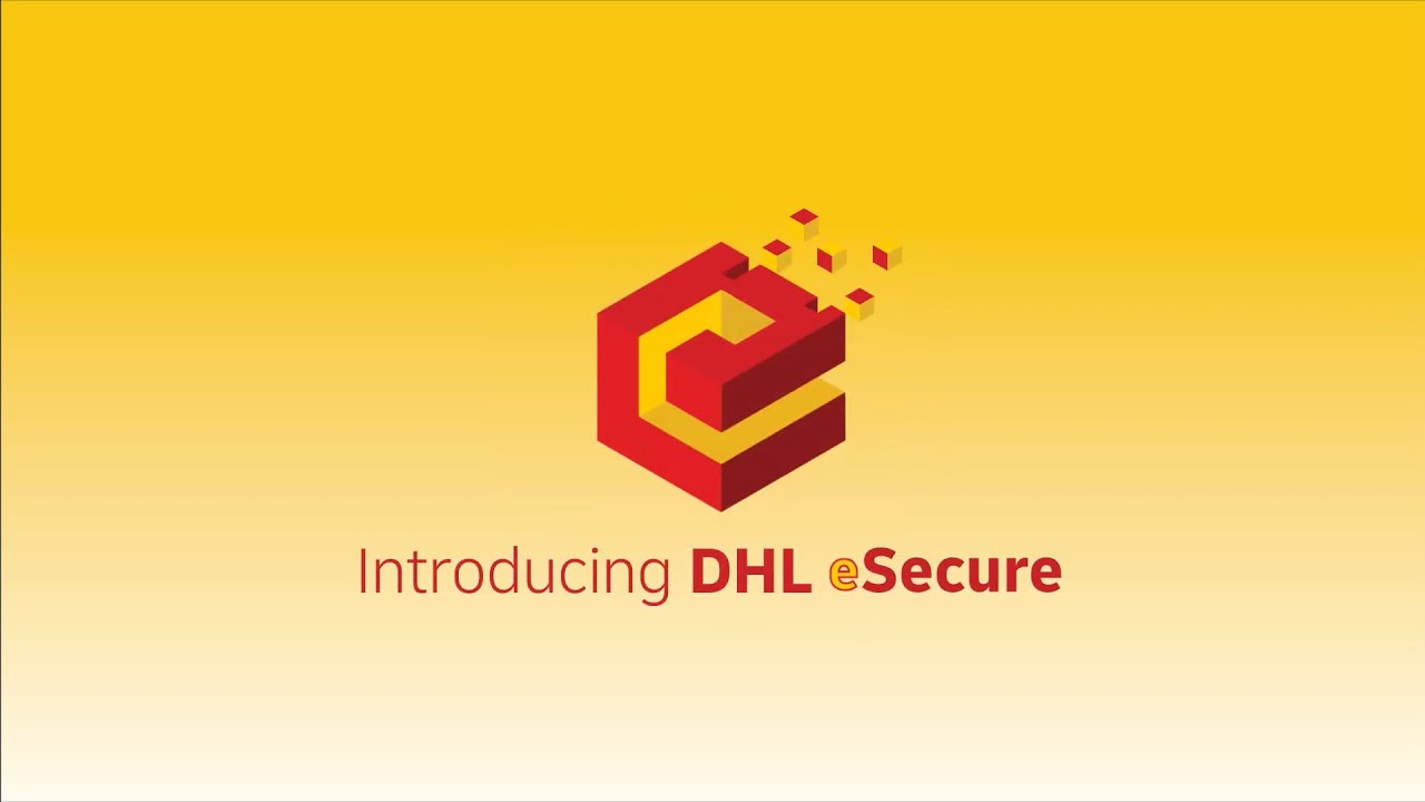 DHL Express eSecure Introduction - YouTube