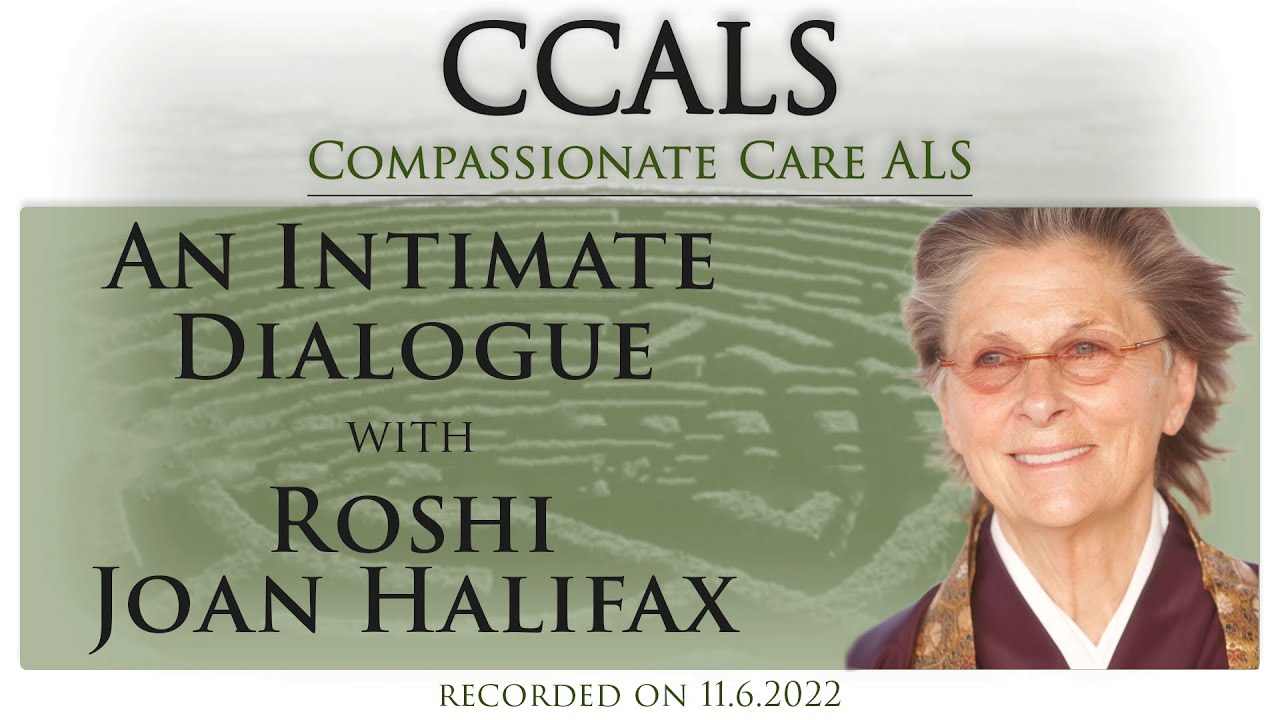 An Intimate Dialogue with Roshi Joan Halifax - YouTube