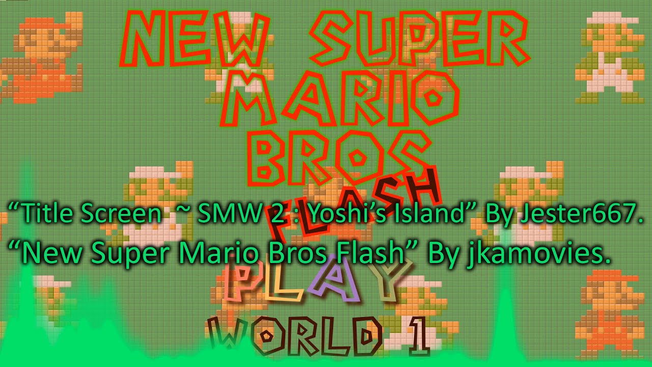 New Super Mario Bros. Flash ~ Main-Menu SOUNDTRACK! - YouTube