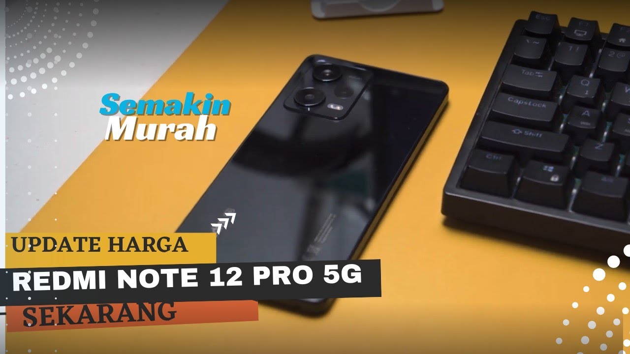 UPDATE HARGA || REDMI NOTE 12 PRO 5G DI AWAL TAHUN 2024 SEKARANG ...