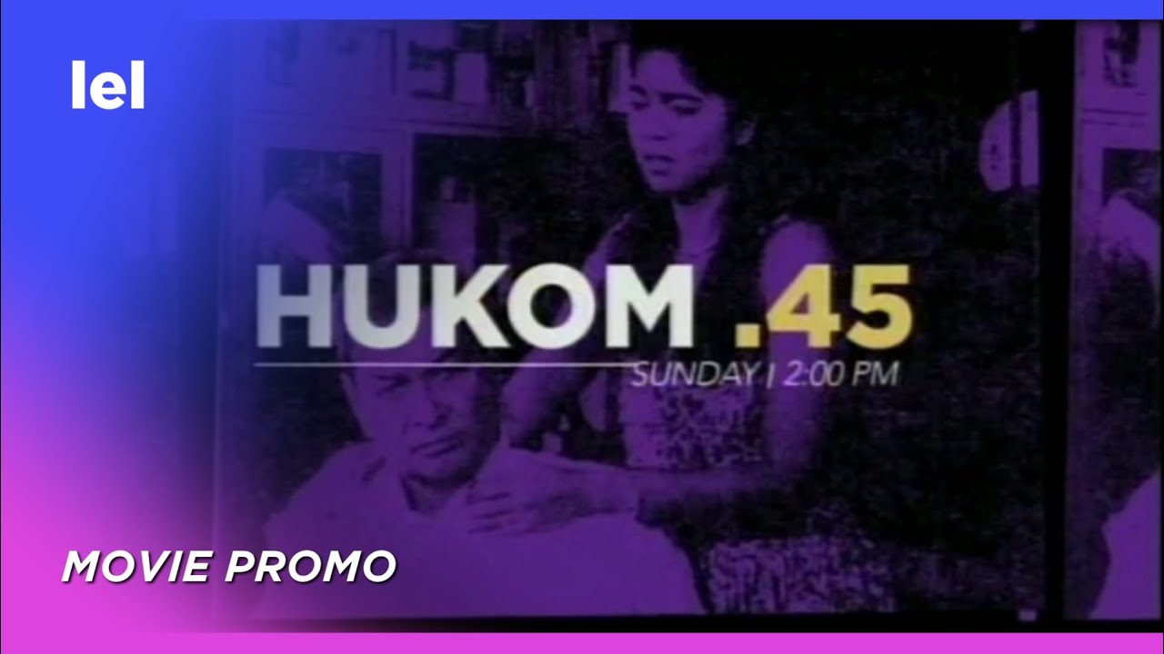 GTV - Afternoon Movie Break - Hukom .45 movie promo [07-JAN-24] - YouTube