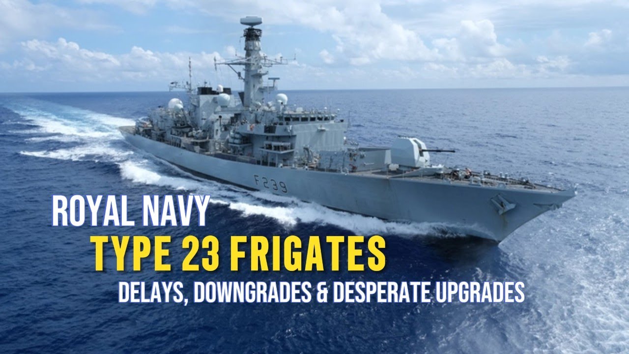 Only 8 Left! How the Royal Navy’s Type 23 Frigates Are Fighting for ...