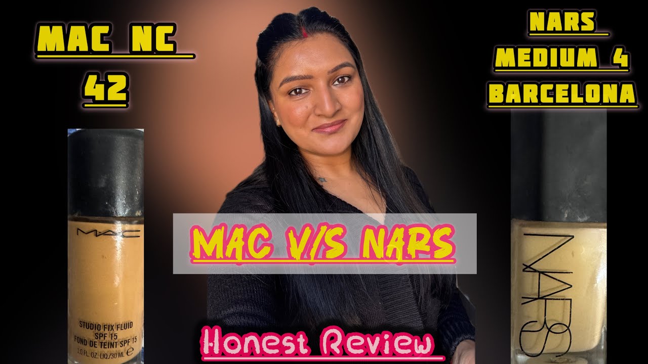 Mac Foundation v/s Nars Foundation || mac Nc42 || Nars Barcelona Medium 4 || Honest Review - YouTube