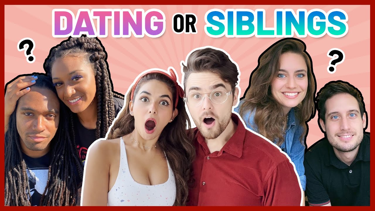 Dating or siblings?! - YouTube