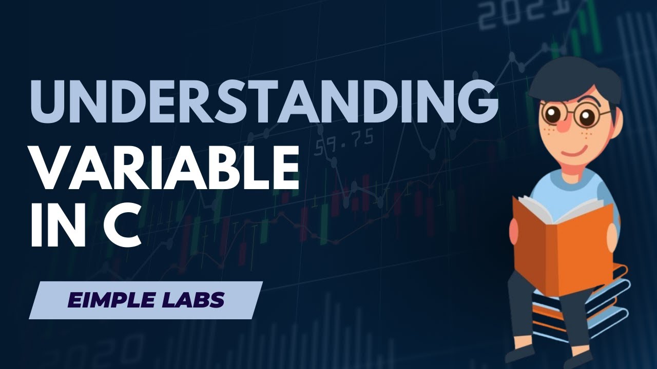 Basics 06 C Programming Variable Eimple Labs Youtube 0623
