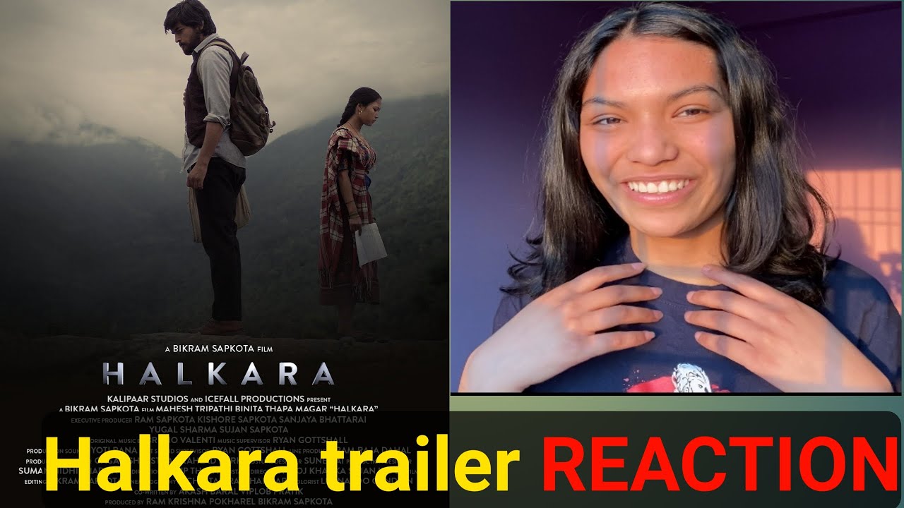 Halkara Trailer Reaction | New Nepali Movie | Mix Mika - YouTube