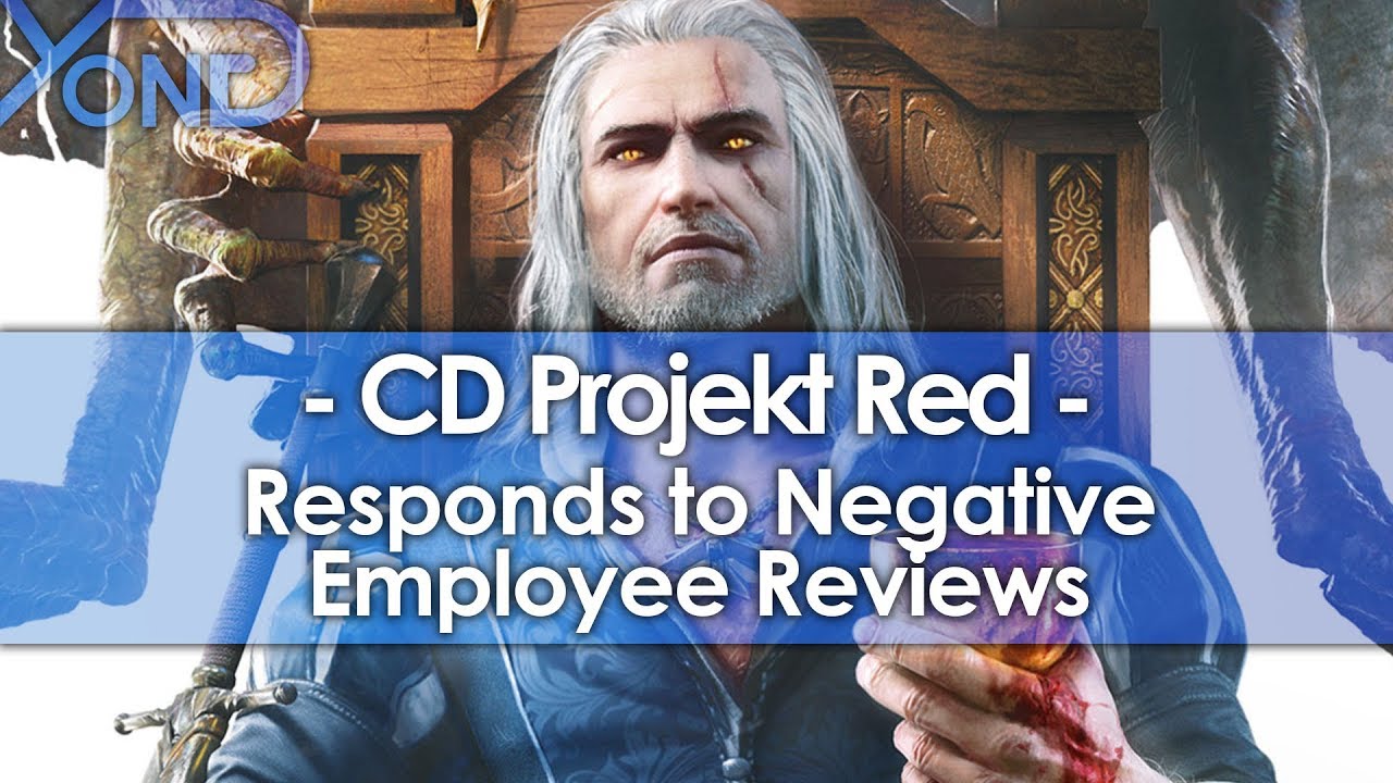 CD Projekt Red Responds To Negative Employee Reviews YouTube CD Projekt Red Responds To Negative Employee Reviews YouTube