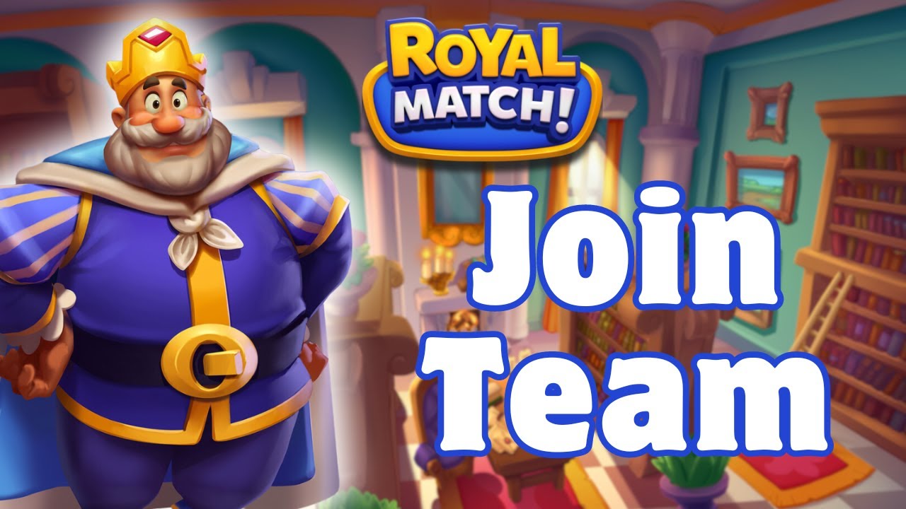 How to Join a Team on Royal Match? 2023 (Quick & Easy) | Royal Match ...