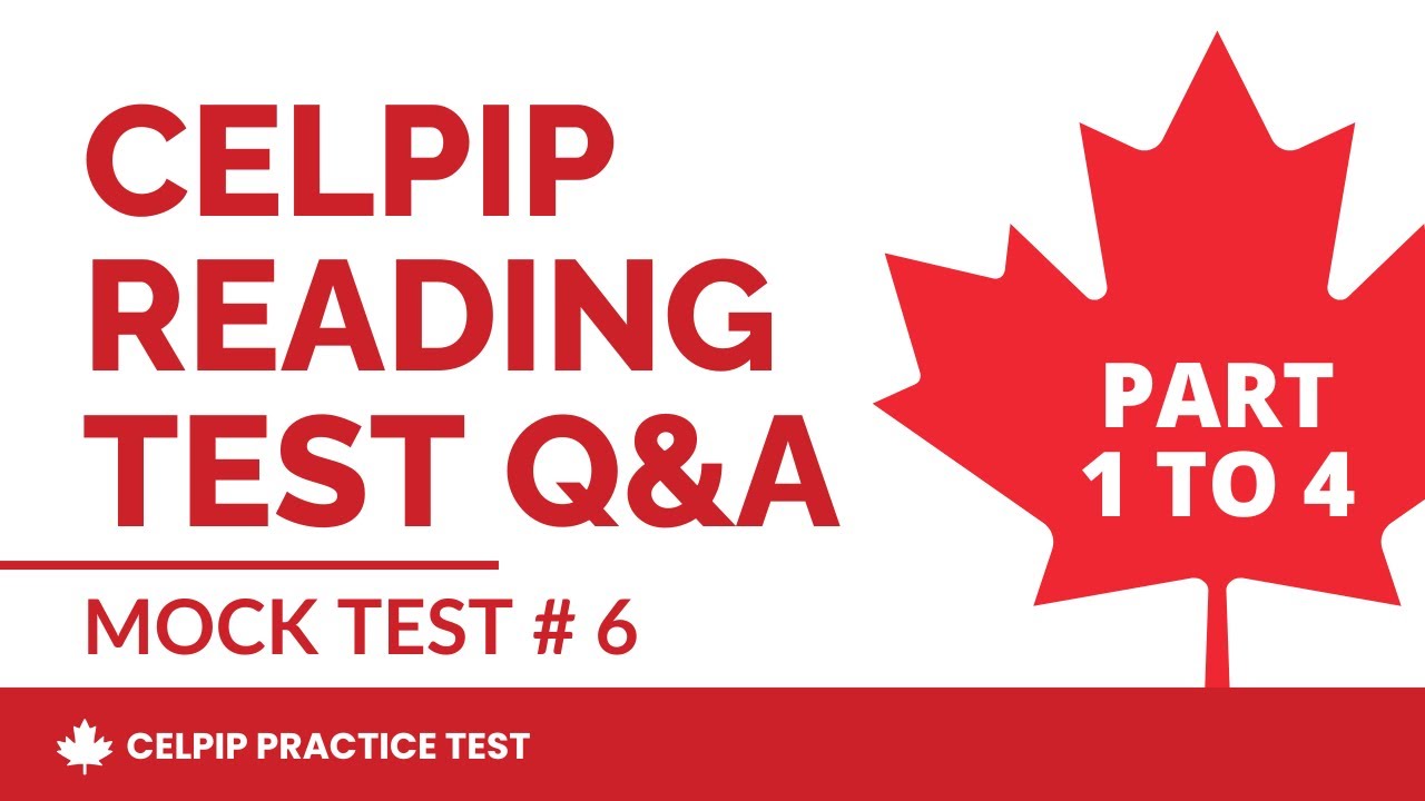 CELPIP General Reading Practice Test 2026 Part 1 to 4 Mock Test # 6 ...