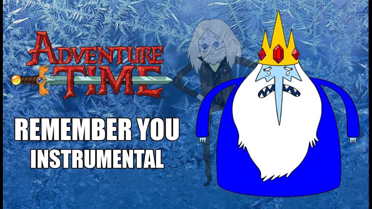 【Adventure Time!】 "I Remember You" (Off-Vocal) - YouTube