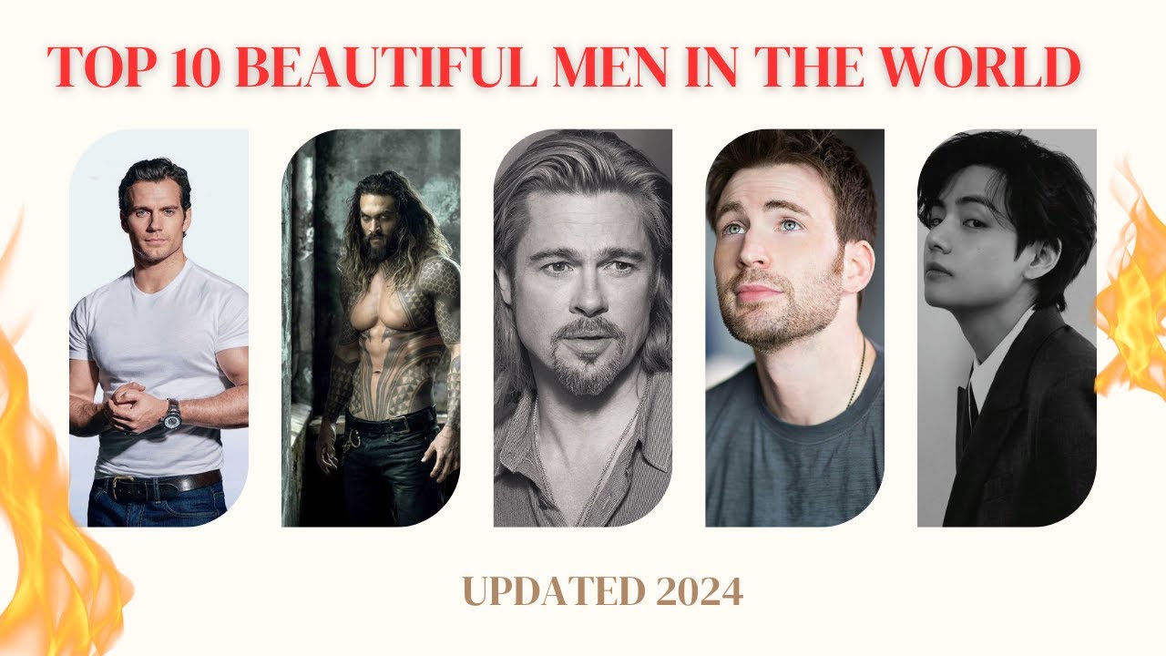 Most Beautiful men in the World | Top 10 | Updated 2024 - YouTube