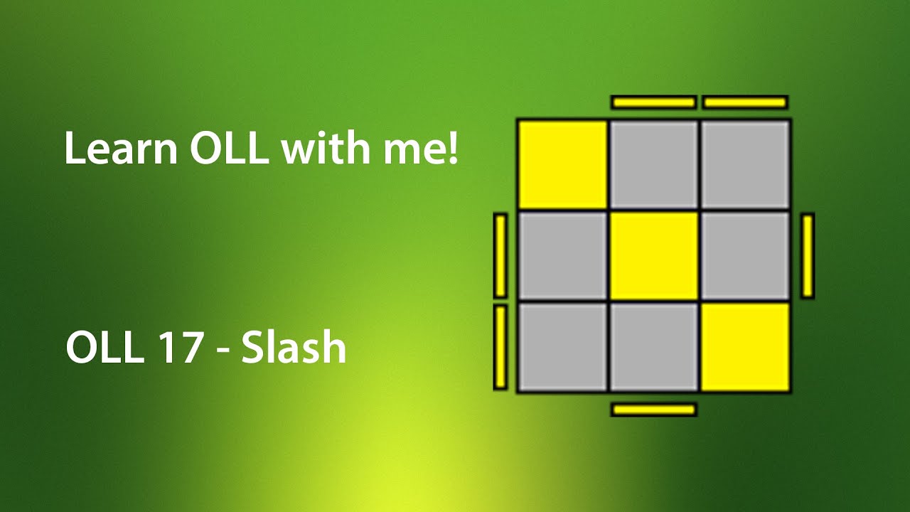 Learn OLL with me! - OLL 17 - Slash - YouTube