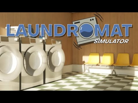 Laundromat Simulator Gameplay PC - YouTube