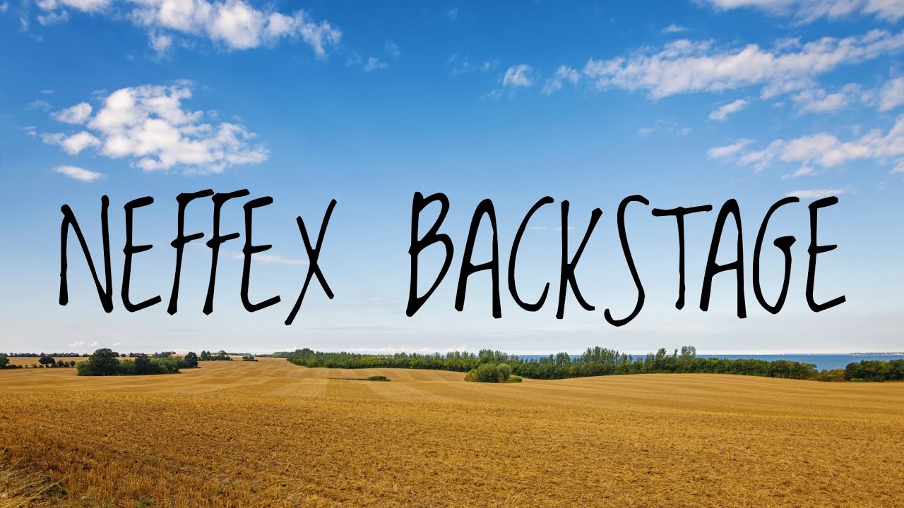 NEFFEX BACKSTAGE - YouTube