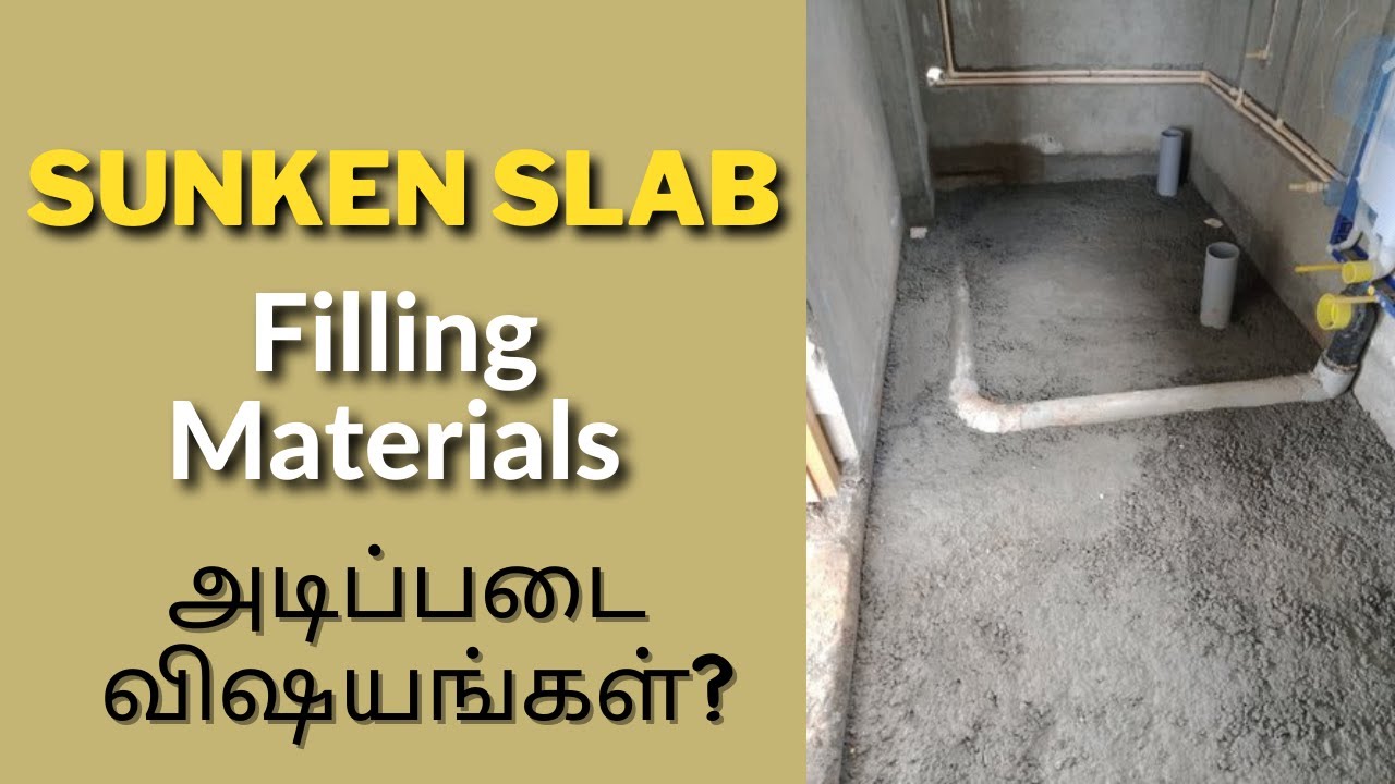 SUNKEN SLAB Filling Material ? சரியான வழிமுறைகள். | VELU BUILDERS - YouTube