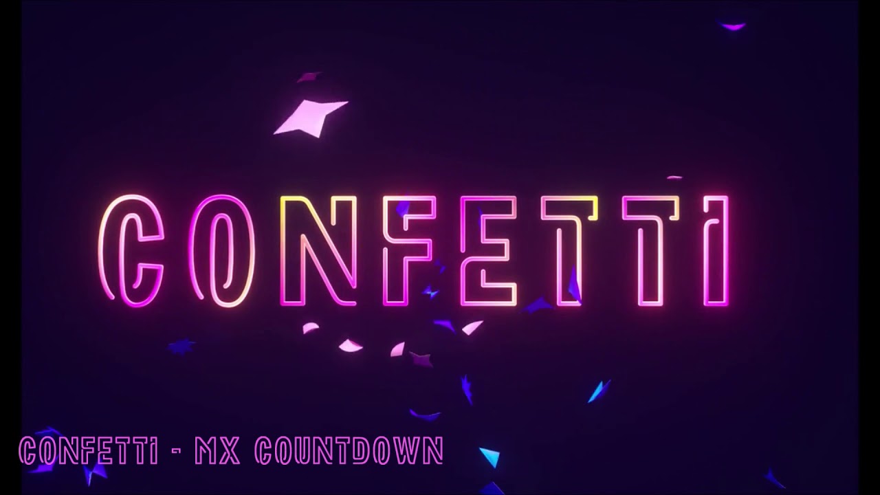 Confetti OST - Confetti Mexico Countdown - YouTube