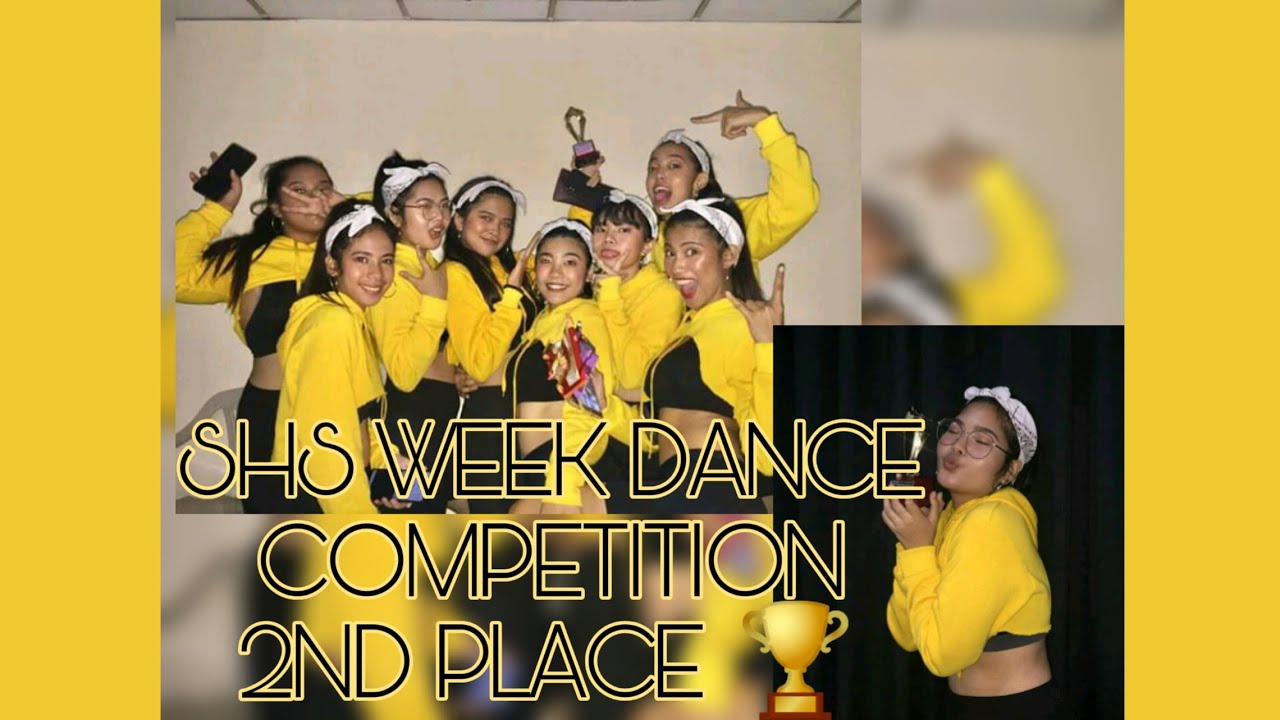 SHS WEEK DANCE COMPETITION| 2ND PLACE 🏆 - YouTube