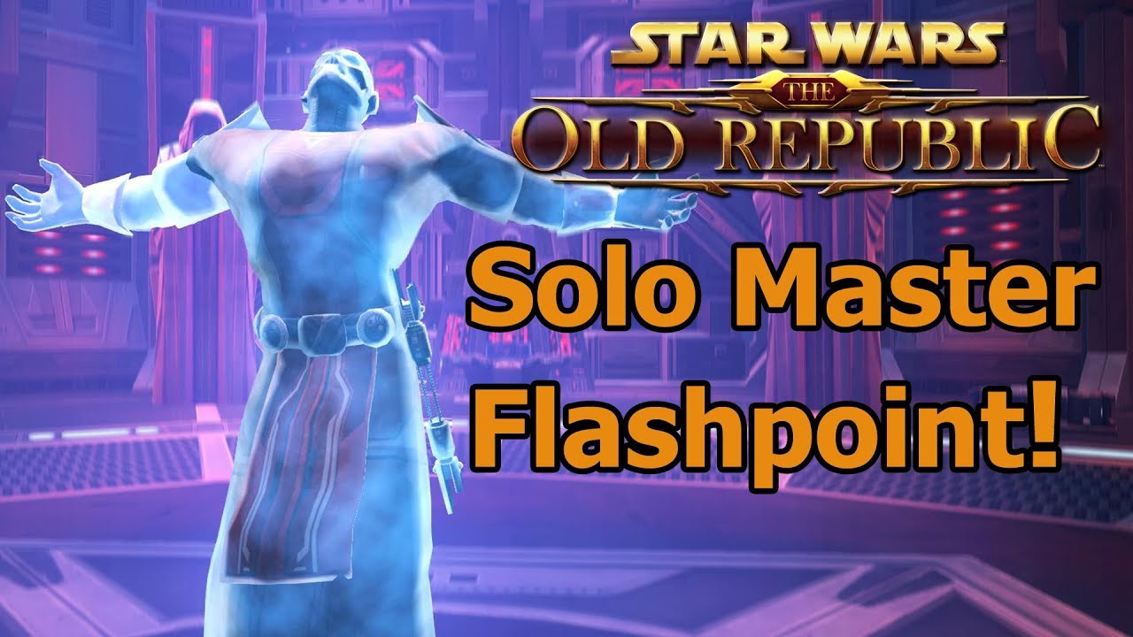 SWTOR Highlight: Solo Master Mode Flashpoint! (Level 70) - YouTube