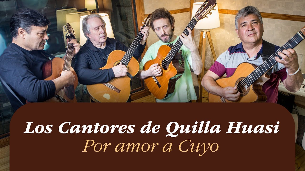 LOS CANTORES DE QUILLA HUASI | Por amor a Cuyo - YouTube