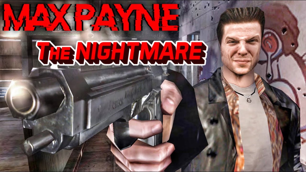 [Max Payne #8] The NIGHTMARE... (Walkthrough Gamplay) - YouTube