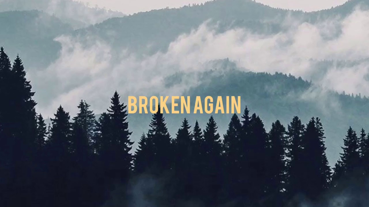 Eli- Broken Again (lyrics) - YouTube