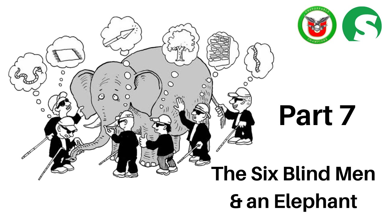 THE STORY OF THE 6 BLIND MEN AND AN ELEPHANT PART 7 - YouTube