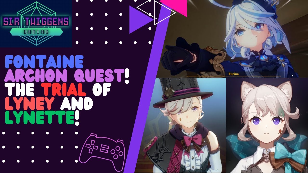 Fontaine Archon quest! The Trial of Lyney and Lynette in Genshin Impact ...