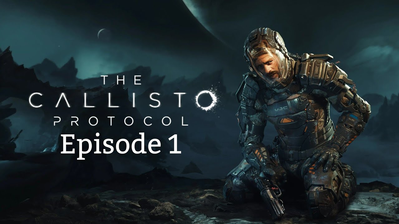 The Callisto Protocol Episode 1 in 4K HDR - YouTube