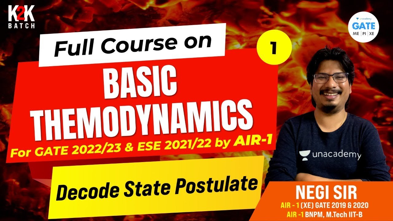 Decode State Postulate | Heat Interactions | GATE-2022/23 & ESE-2026/2027 ME/XE/CH | By AIR-1 ...