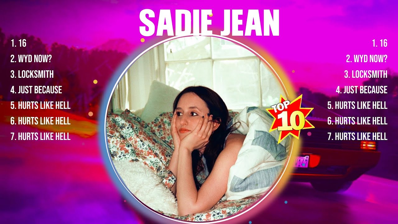 Sadie Jean Top Hits Popular Songs - Top 10 Song Collection - YouTube