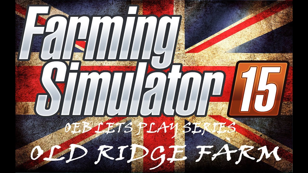 Farming Simulator 15 OEB Lets Play Old Ridge with Soil Mod - S5E36 Pt2 ...