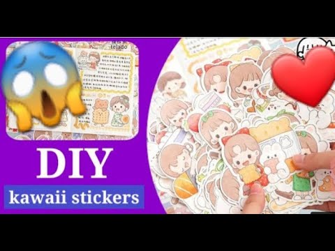 How To Make Cute Kawaii Stickers || Easy Kawaii Stickers || #Tonni art ...