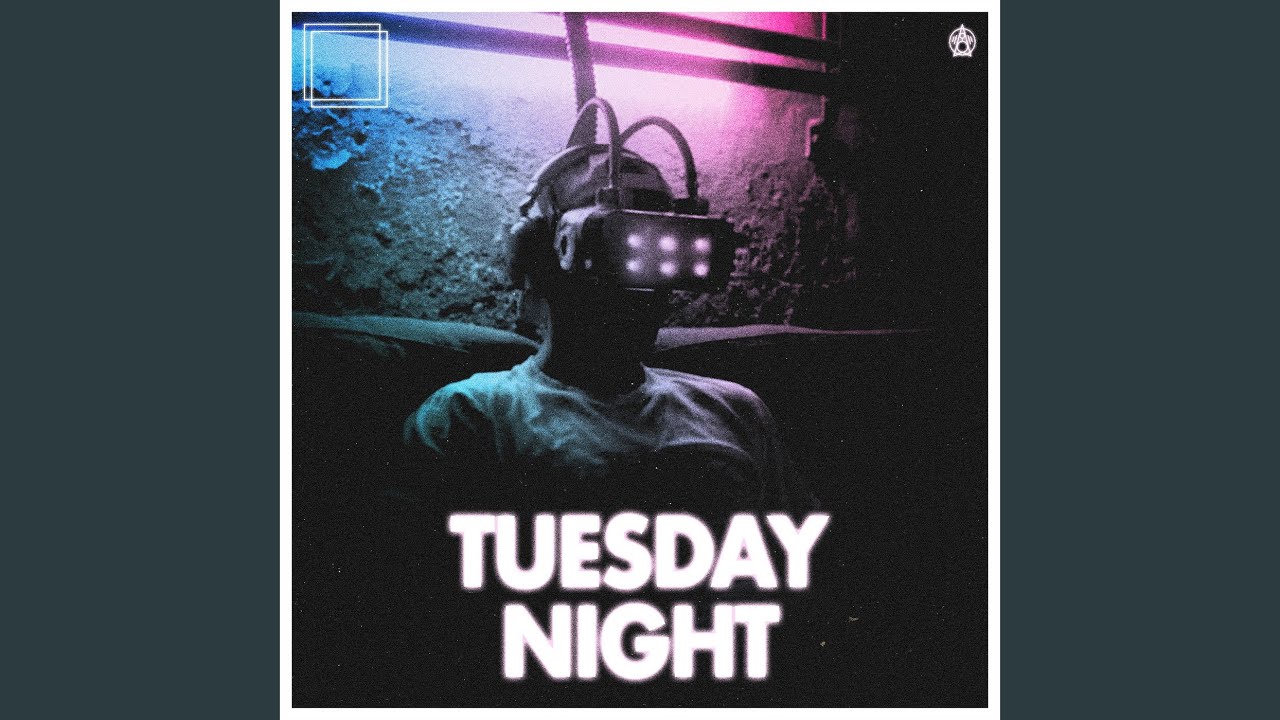 Tuesday Night - YouTube