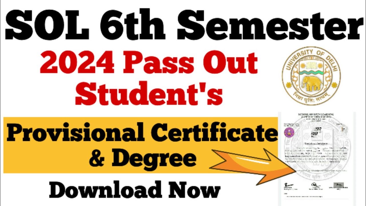 SOL 2024 6th Semester Passout student's Provisional Certificate ...