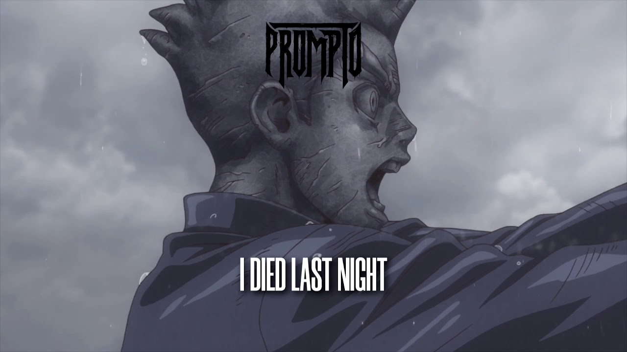 Prompto - I Died Last Night (Official Audio) - YouTube Music