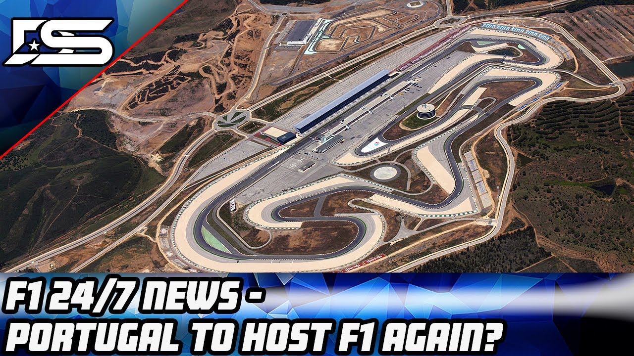 Portugal To Host F1 Again? - F1 24/7 News - YouTube