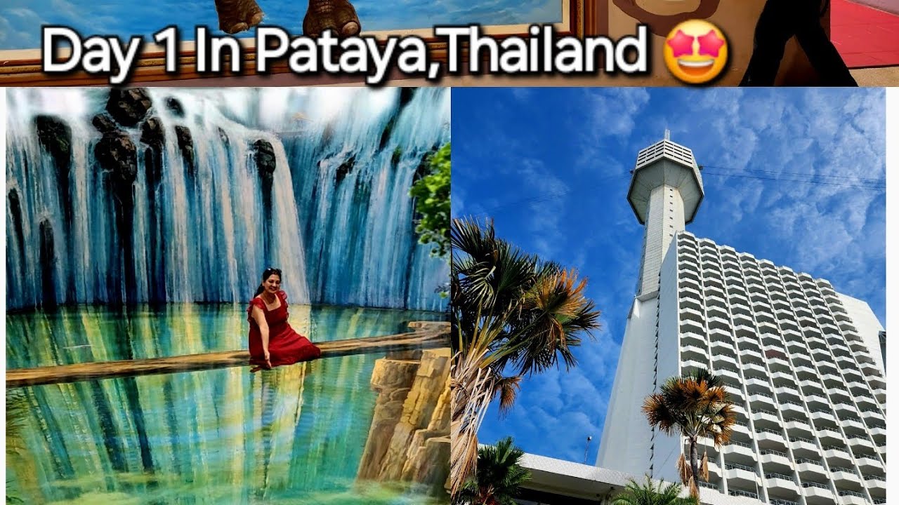 Day 1 In Pataya ,Thailand.Visited famous Pataya Tower,Watched Alcazar ...