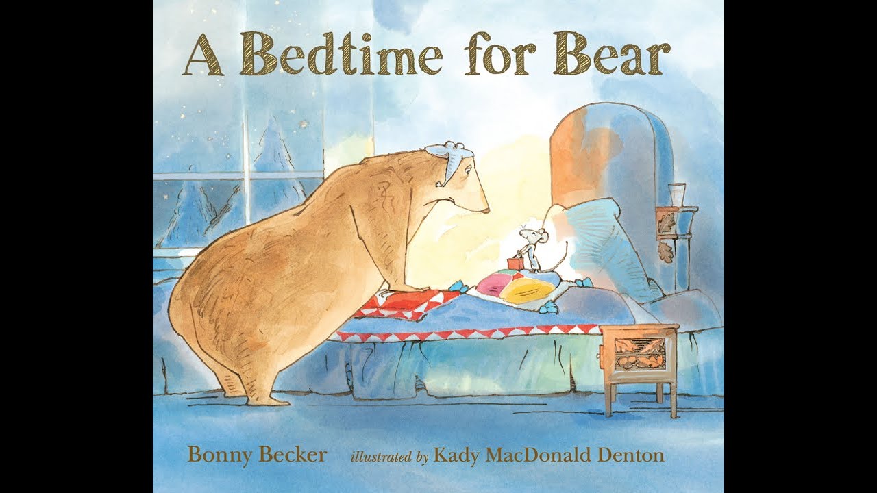 A Bedtime for Bear - Kids Read Aloud Audiobook - YouTube