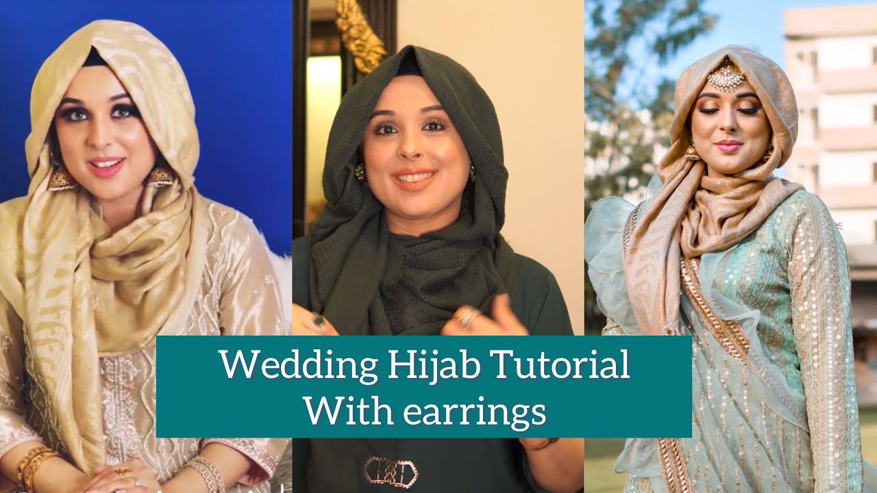 Wedding Hijab Tutorial | Hijab with earrings | Anum and Junaid - YouTube