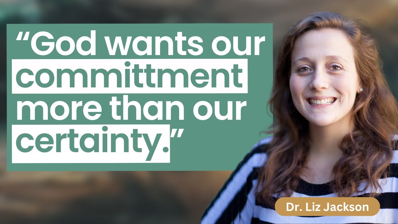 Truth-seeking, Christian Commitment, and Deconstruction | Discussion with Dr. Liz Jackson - YouTube