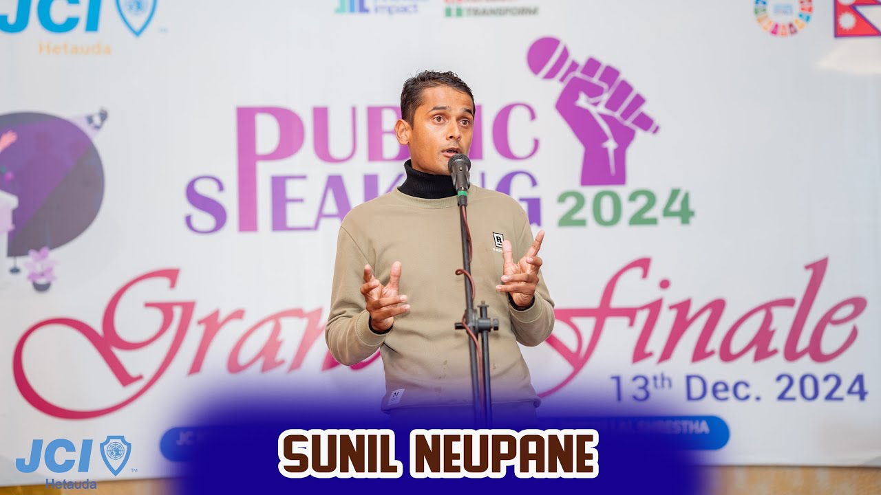 Sunil Neupane / Public Speaking 2024 Grand Finale / JCI Hetauda - YouTube