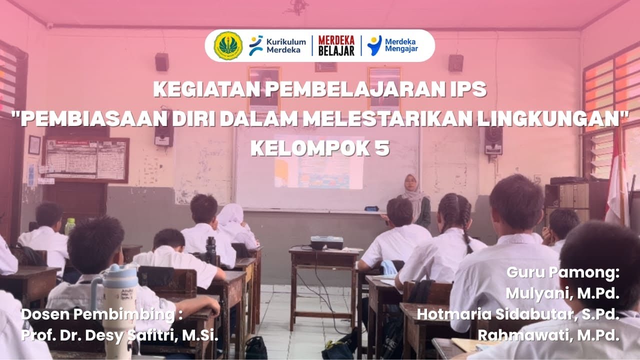 Praktik Keterampilan Mengajar IPS - SMP Negeri 98 Jakarta Pendidikan ...