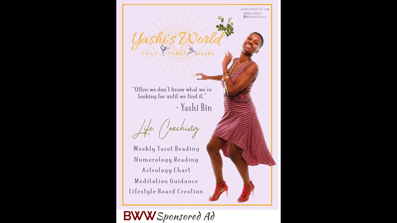 BWW Interview w/Yashi Bin, Author, Herbalist, Life Coach & Tarot Card ...