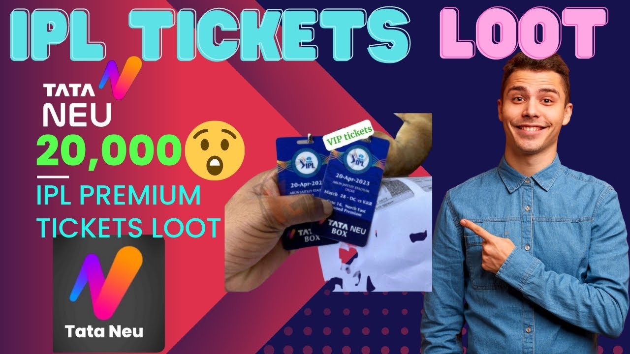 Tata neu premium Ipl tickets worth 20,000 | Win Premium IPL tickets ...